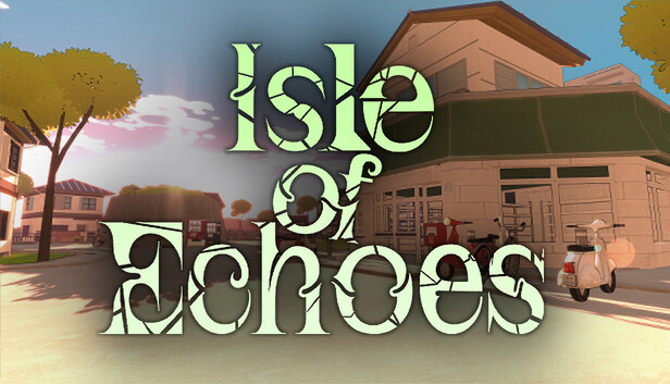 Isle of Echoes on Steam