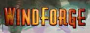 Windforge - Windforge Version 1.1.8742 Released! - Steam News
