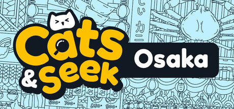 Cats and Seek: Osaka on Steam