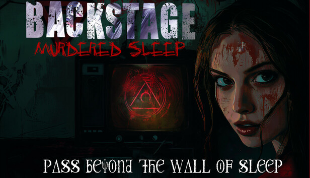 Backstage: Murdered Sleep on Steam