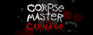 Corpse Master Carnage - PowerUps Update! - Steam News