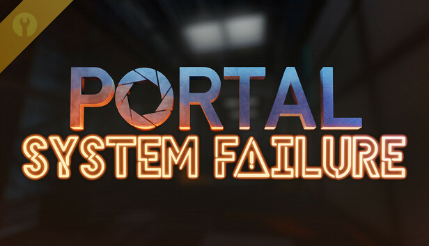 Portal: System Failure - Steam News Hub