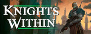 Knights Within Playtest - Package 145d Update notes 1-14-24 - Steam News