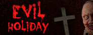 Evil Holiday - Small update. - Steam News
