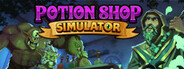 Potion Shop Simulator - Quick fix #5! - Steam News