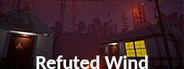 Refuted Wind - Update 1.6 - Steam News