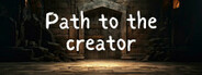 Steam :: Path to the Creator :: Version 1.3