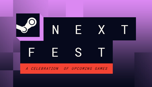 Welcome To Next Fest February 2024 · SteamDB