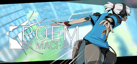 POEM EX MACHINA on Steam