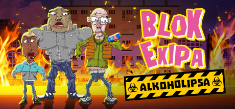 Blok Ekipa: Alkoholipsa na Steam