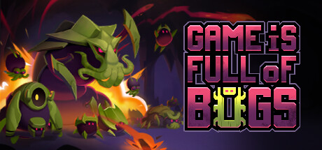Game is Full of Bugs on Steam