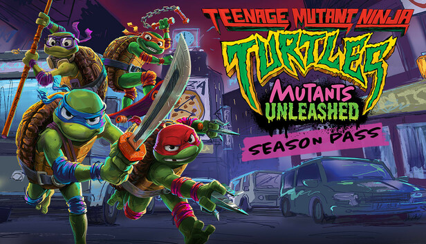 Teenage Mutant Ninja Turtles: Mutants Unleashed - Season Pass on Steam