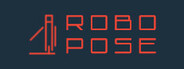 Robo Pose - Update May 25 - Steam News