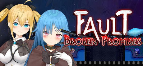 Fault - Broken Promises on Steam