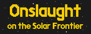Onslaught on the Solar Frontier - Monstrous Update - 4/18/2024 ...