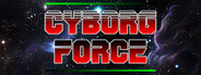 CYBORG FORCE - Now saving high scores - Steam News