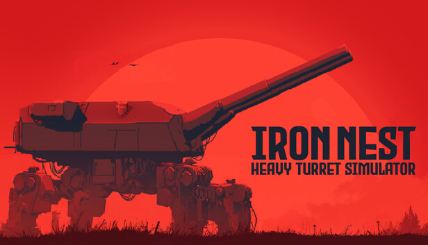 IRON NEST: Heavy Turret Simulator on Steam