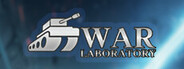 War Laboratory - renew - Steam News