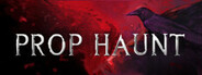 Prop Haunt - Patch Notes: Demo and Live hot fixes - Steam News