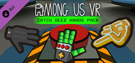 Catch Deez Hands Pack (Steam)