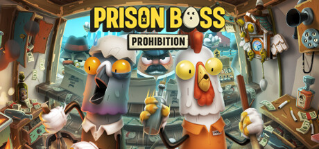 Prison Boss Prohibition on Steam