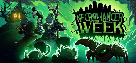 Necromancer For A Week on Steam