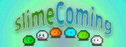 Steam :: Slime Coming :: Version 0.39