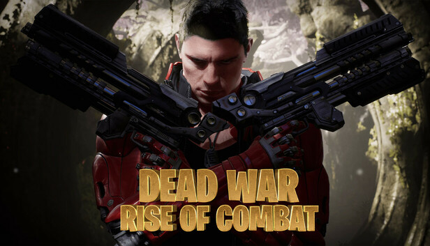 Dead War Rise of Combat di Steam