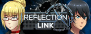 Reflection Link - Demo Update v1.16 - Steam News