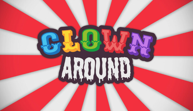Clown Around - Steam News Hub
