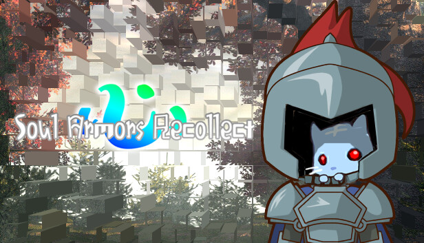 Soul Armors Recollect on Steam