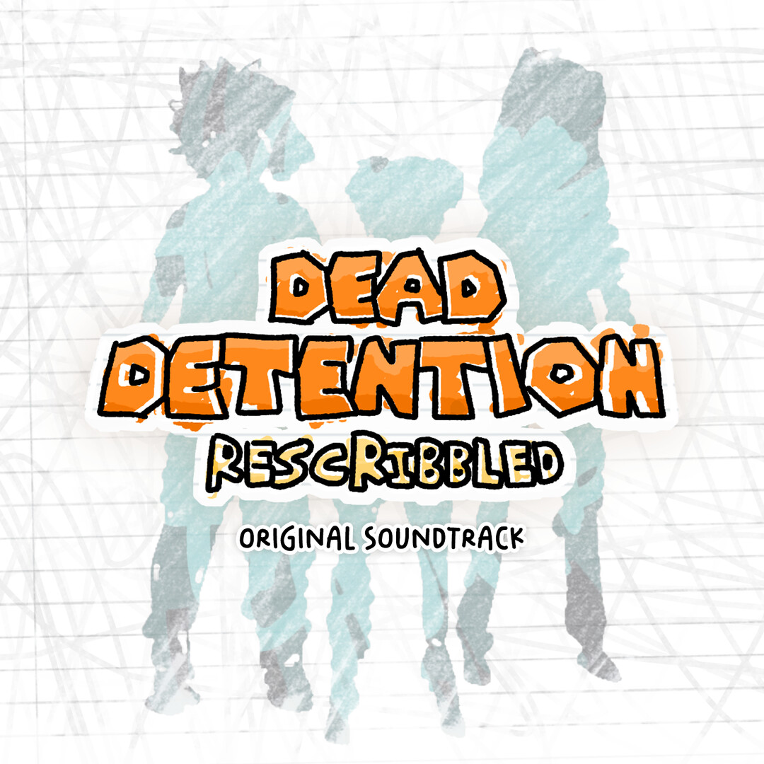 Dead Detention (Rescribbled) Soundtrack on Steam
