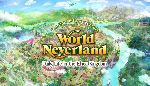 WorldNeverland - Daily Life in the Elnea Kingdom - Another Life ...