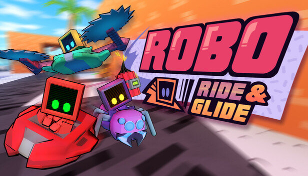 Robo Ride & Glide on Steam