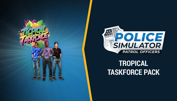 Police Simulator: Patrol Officers: Tropical Taskforce Pack on Steam