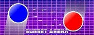 Sunset Arena - Another New Game Mode! - Steam News