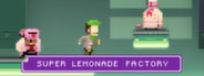 Super Lemonade Factory - Super Lemonade Factory chosen as the theme for ...
