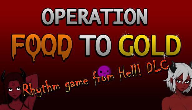 Operation Food to Gold - Rhythm game from Hell! on Steam
