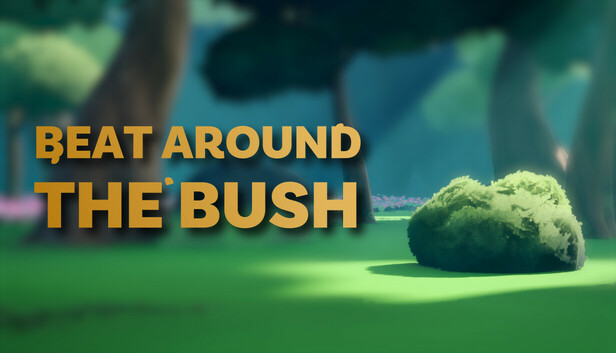 Beat Around The Bush on Steam