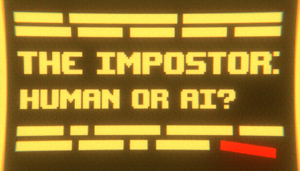The Impostor: Human or AI? - Steam News Hub