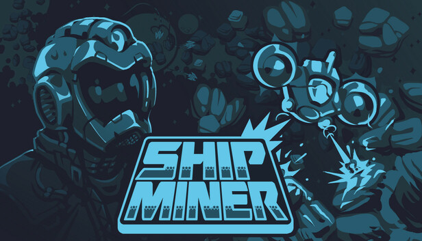 Ship Miner on Steam