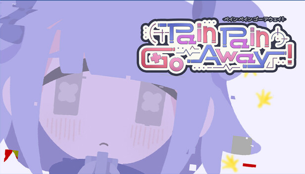 Pain Pain Go Away! on Steam