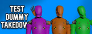 Test Dummy Takedown Playtest - Final Beta Update! - Steam News