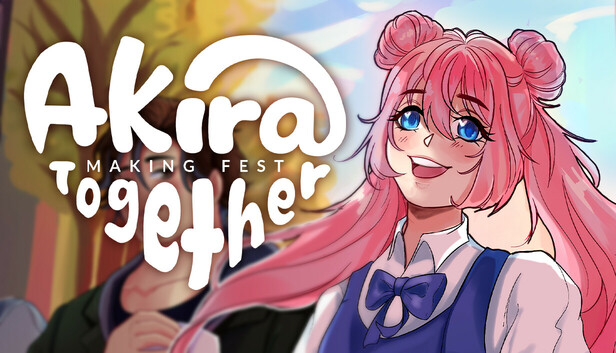 Akira: Making Fest Together on Steam