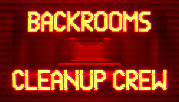Steam의 백룸 청소팀 Backrooms Cleanup Crew