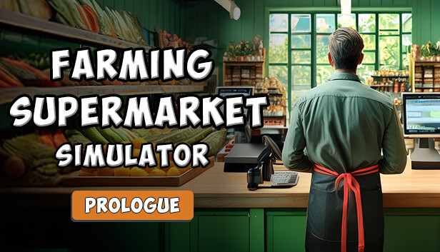 Farming & Supermarket Simulator: Prologue on Steam