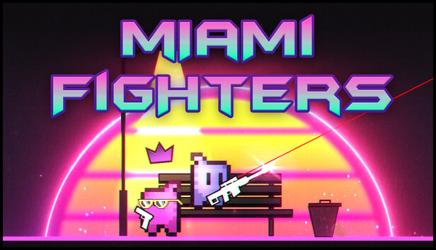 Miami Fighters on Steam