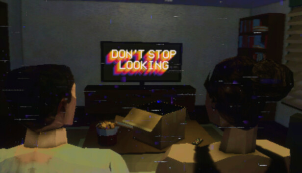 Don't Stop Looking on Steam