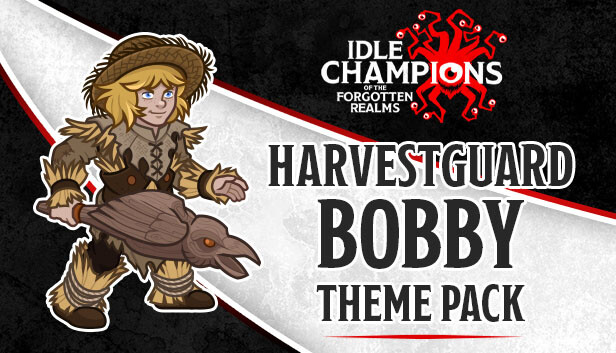 Idle Champions - Harvestguard Bobby Theme Pack - Steam News Hub