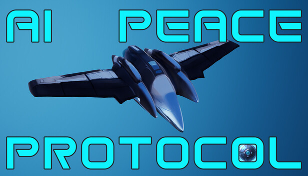 AI Peace Protocol - AGI Evolve on Steam